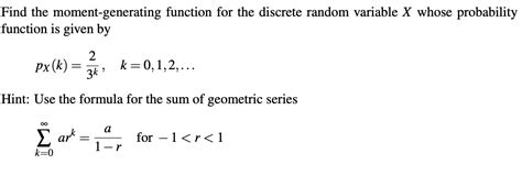 Solved Find The Moment Generating Function For The Discrete Chegg