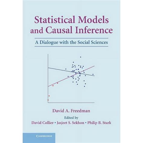 Statistical Models And Causal Inference A Dialogue With The Social Sciences Hardcover