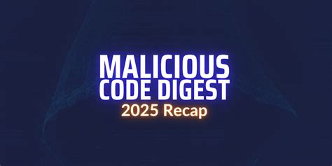 Malicious Packages 2025 Recap Malicious Code And Npm Malware Trends