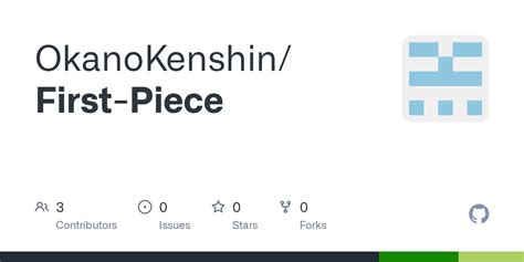 GitHub OkanoKenshin First Piece