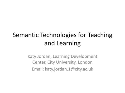 An Introduction To The Semantic Web And Semantic Technologies For Learning And Teaching Ppt