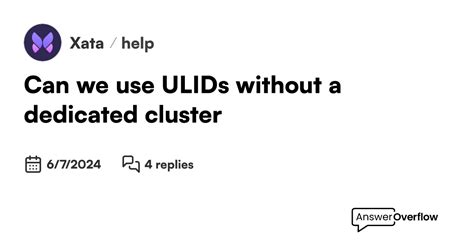 Can We Use Ulids Without A Dedicated Cluster Xata