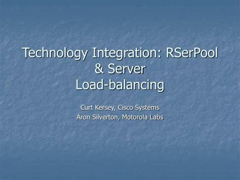 Ppt Technology Integration Rserpool And Server Load Balancing