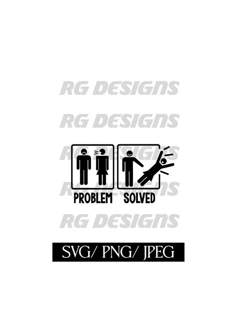 Problem Solved Svg Png Jpeg Instant Digital Download Etsy