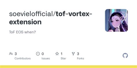 GitHub Soevielofficial Tof Vortex Extension ToF EOS When