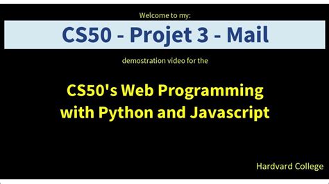 project 3 mail cs50 demostration video youtube