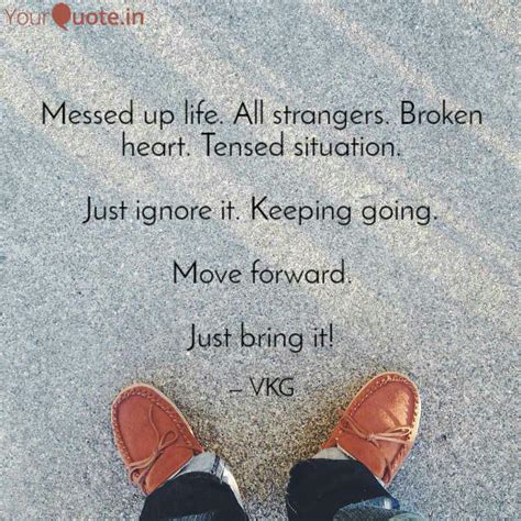 Messed Up Life All Stran Quotes Writings By Vikas Kumar Goel YourQuote