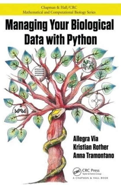 Managing Your Biological Data With Python By Allegra Via English Paperback Boo Eur 10451