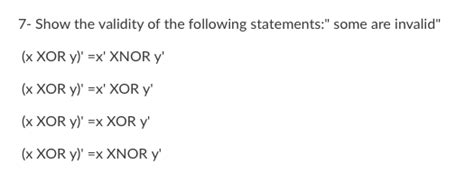 Solved 7 Show The Validity Of The Following Statements