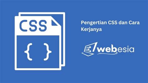 Apa Itu Css Dan Bagaimana Cara Kerjanya Webesia