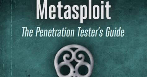 Metasploit The Penetration Testers Guide Download Pdf