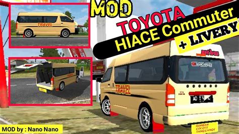 Minibus Toyota Hiace V2 • Livery • Mod Bussid Terbaru Youtube