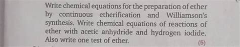 Write Chemical Equations For The Preparation Of Ether By Continuous Ether