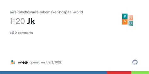 Jk · Issue 20 · Aws Roboticsaws Robomaker Hospital World · Github