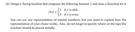 Solved 2 Design A Turing Machine That Computes The Chegg Com