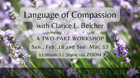 11am Language Of Compassion Workshop Pt 2 Of 2 Vedanta Center Of Atlanta