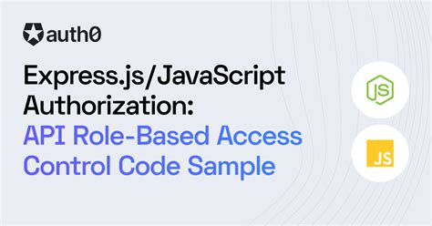Expressjs Code Sample Api Role Based Access Control