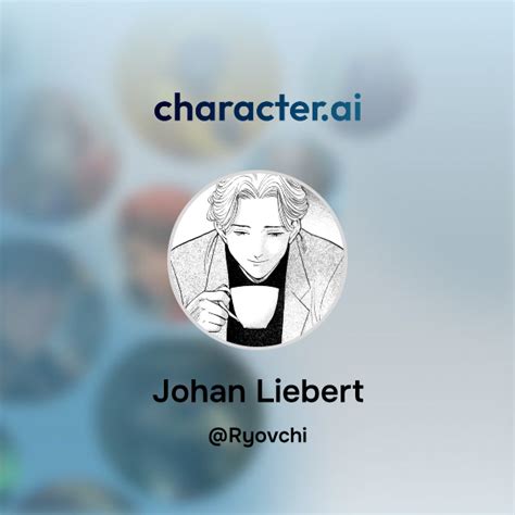 Chat With Johan Liebert Character Ai Ai Chat Reimagined Your Words Your World