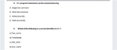 Solved 4 C Program Statements Can Be Commented Using A