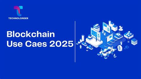 15 Blockchain Applications And Real World Use Cases 2025