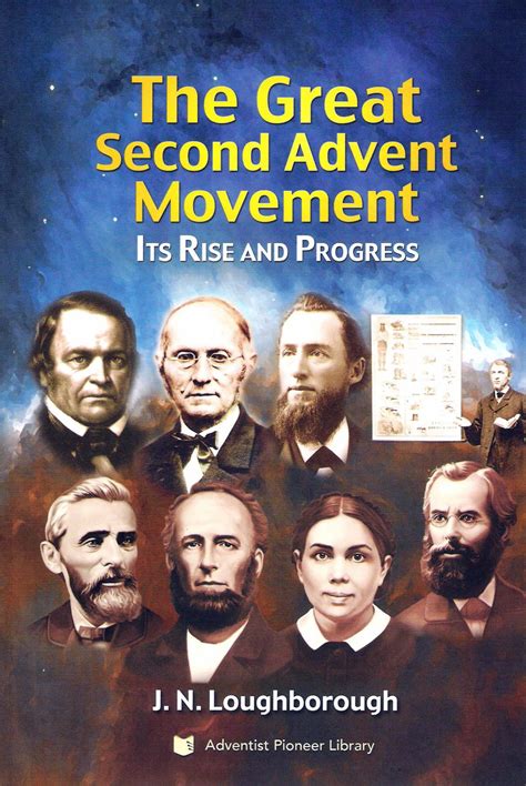 The Great Second Advent Movement Adventist Heritage Ministries