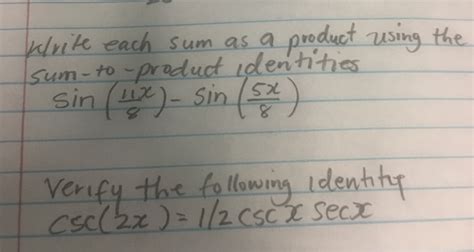 Solved Write Each Sum As A Product Using The Sum To Product Chegg