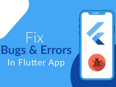 Changes In Your Flutter App Project And Can Resolve Bugs In Flutter App Upwork