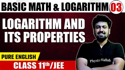 BASIC MATH LOGARITHM Logarithm And Its Properties Math Pure English Class Th JEE