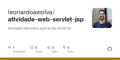 Github Leonardoaesilvaatividade Web Servlet Jsp Atividade Referente