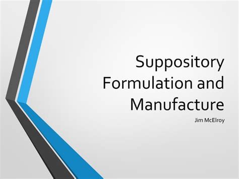 Suppository Formulation Overview Ppt Skin Care Beauty
