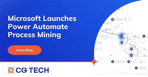 How Power Automate Process Mining Boosts Efficiency Cg Tech Posted On