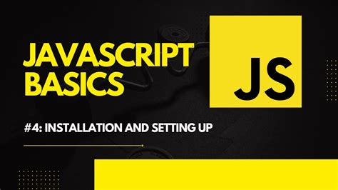 Javascript Tutorial 4 Setting Up Javascript In Real World Youtube
