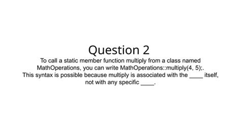 Object Oriented Programming Using C C Plus Plus Quiz Ppt