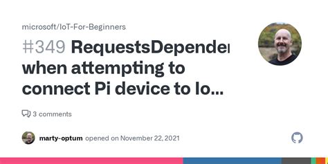 requestsdependencywarning when attempting to connect pi device to iot