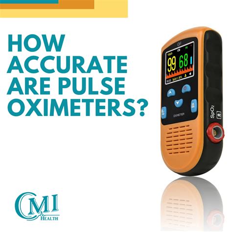 How Accurate Are Pulse Oximeters Cmi Health