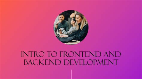 Crafting A Seamless Web Experience The Roles Of Full Stack Frontend And Backend Developers