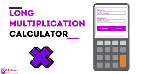 Long Multiplication Calculator Online