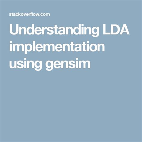 Understanding Lda Implementation Using Gensim Marketing Topics Understanding Marketing Tips