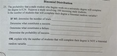 Solved Binomial Distribution 25 The Probability That A Male Chegg Com
