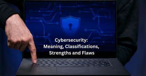 Definition Types Benefits Of Cybersecurity