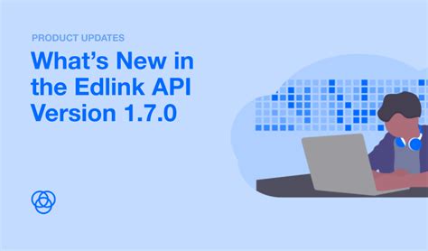 Whats New In The Edlink Api