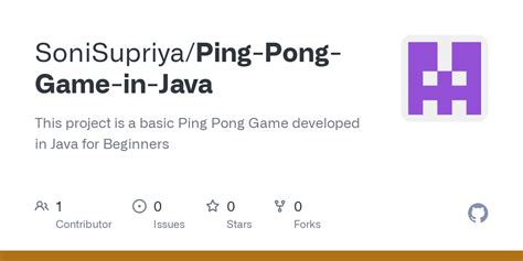 Github Sonisupriyaping Pong Game In Java This Project Is A Basic