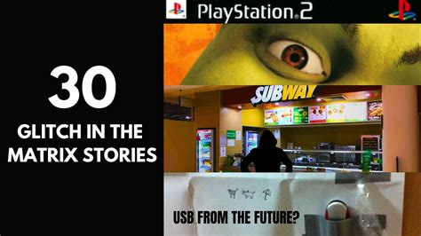 30 Glitch In The Matrix Stories V5 Youtube