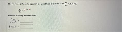 Solved The Following Differential Equation Is Separable As
