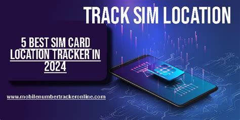 Track Sim Location 5 Best Sim Card Location Tracker In 2024