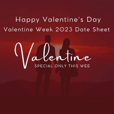 Valentine Week Date Sheet Th To Th Feb Schedule Images