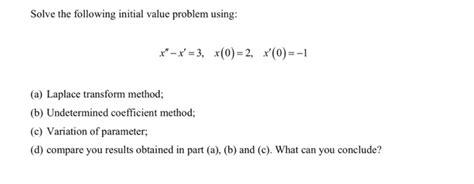Solved Solve The Following Initial Value Problem