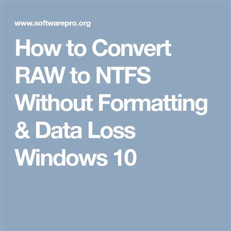 How To Convert RAW To NTFS Without Formatting Data Loss Windows Data Loss Converter