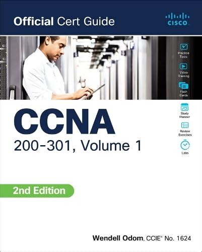CCNA 200 301 Official Cert Guide Volume 1 Amazon Co Uk Odom Wendell 9780138229634 Books