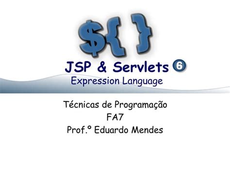 Java Web 6 Jsp Expression Language Taglib Parte 2 Ppt